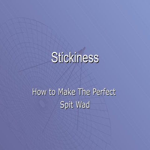 Stickiness | PPT