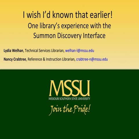 I wish I'd known that earlier! One library's experience with the Summon ...