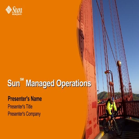 Sun Managed Operations Customer Presentation,09 20 2006.Star Impress 8x ...