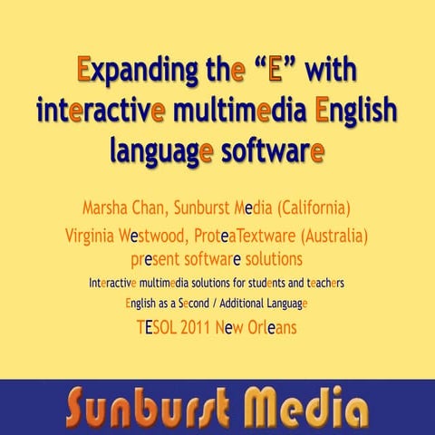 Expanding the "E" with interactive multimedia English language software ...