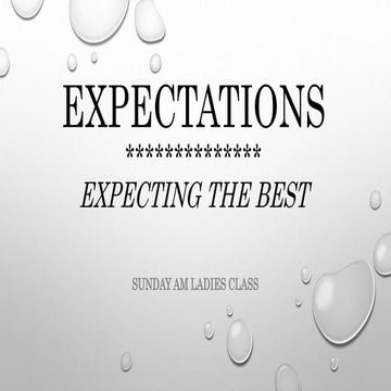 Expectations (the best) for Sunday AM Bible Class | PPT