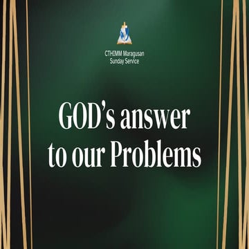 SUNDAY SERVICE- GODS ANSWER TO OUR PROBLEM.pptx