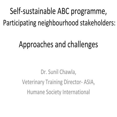 NDWC Chennai 2013 - Self-sustainable ABC Programme - Sunil Chawla | PPT