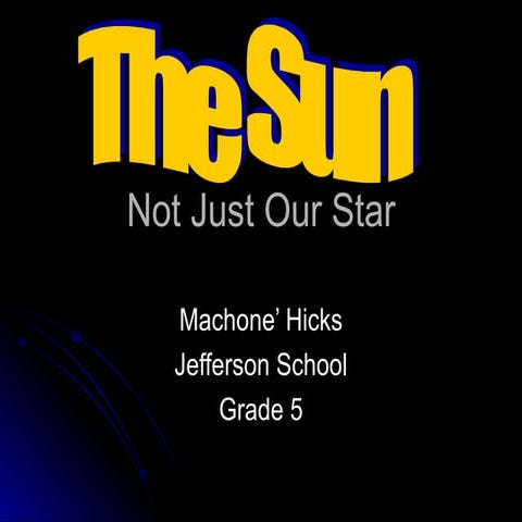 The Sun: Not Just Our Star | PPT