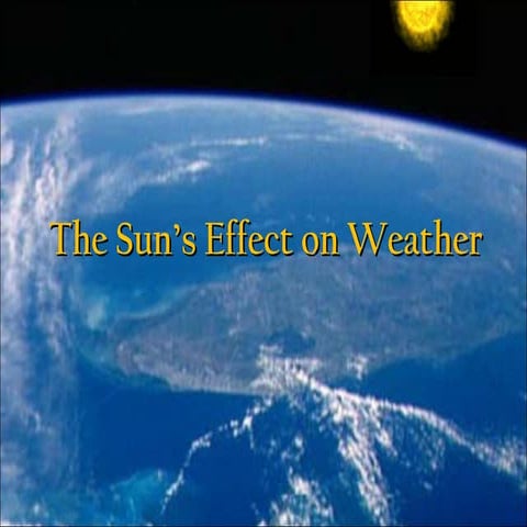 Sun's Effect on Weather | PPT