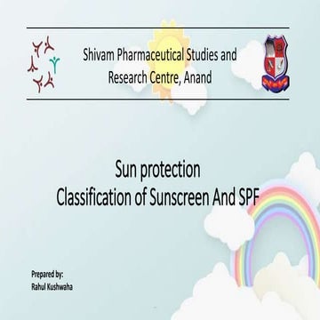 Sun Protection (Classification of Sunscreen and SPF) | PPTX