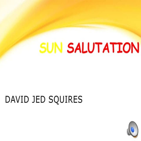 Sun salutations with narration | PPTX