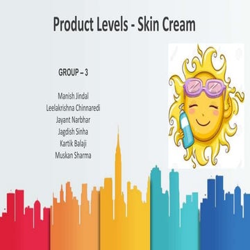 Product Levels of a Skin Cream | PPT