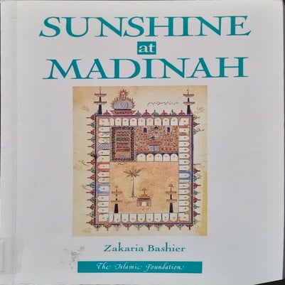 Sunshine at madinah by zakaria bashier | PDF