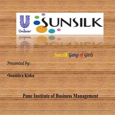 Sunsilk Gang Of Girls By Kisku N Group Ppt
