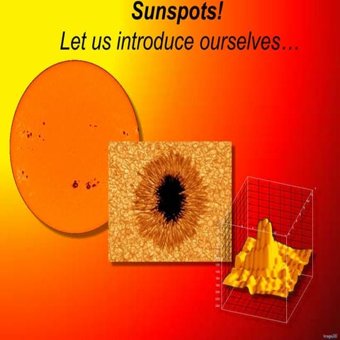 Sunspots! let us introduce ourselves… | PPTX