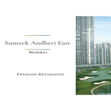 Sunteck Andheri East | Landmark Living On The Avenue In Mumbai | PDF