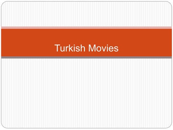 Famous Movies in Turkey | PPT