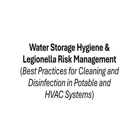 Water Storage Hygiene & Legionella Risk Management (Best Practices for ...
