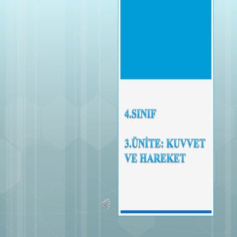 Kuvvet ve Hareket Sunu | PPT
