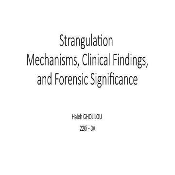 Strangulation: Mechanisms, Clinical Findings, and Forensic Significance ...