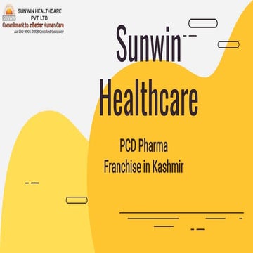 Top PCD Pharma Franchise in Kashmir - Sunwin Healthcare | PPT