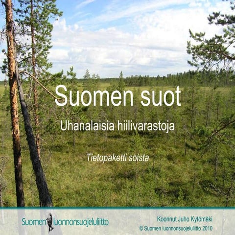 Suomen suot - Uhanalaisia hiilivarastoja | PDF