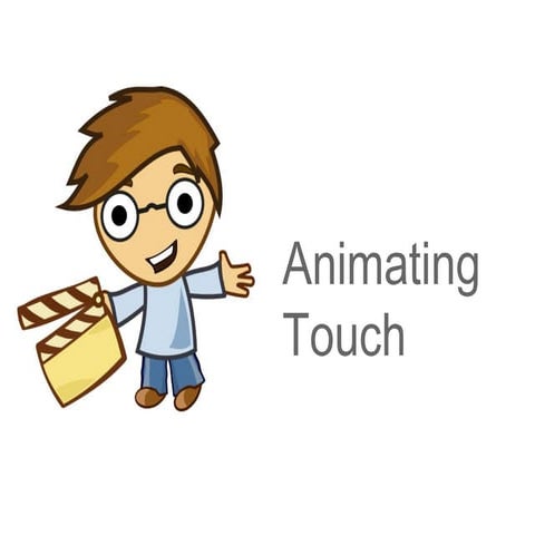 Animating Touch | PPT