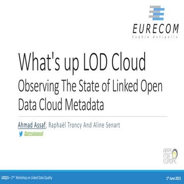 What's up LOD Cloud - Observing the state of Linked Open Data Cloud ...