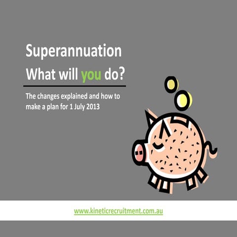Superannuation changes | PPT