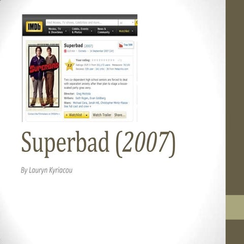 Superbad Analysis - Lauryn Kyriacou | PPT