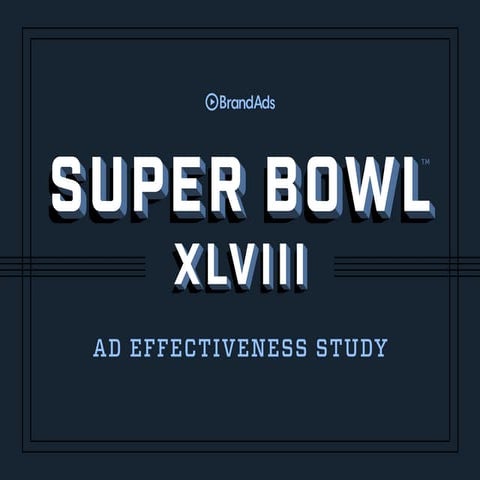 2014 Super Bowl Ad Effectiveness Study | PPT