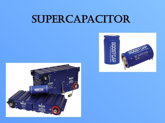 presentation on SUPERCAPACITOR | PPTX | Chemistry | Science