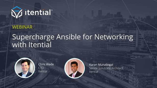 Supercharge Ansible for Networking with Itential | PPT Supercharge Ansible for Networking with Itential | PPT