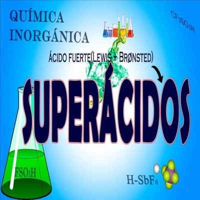Superácidos. | PPT