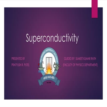 Superconductivity a presentation | PPTX