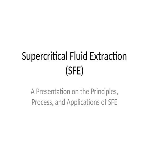 Supercritical_Fluid_Extraction.pptx presentation | PPTX