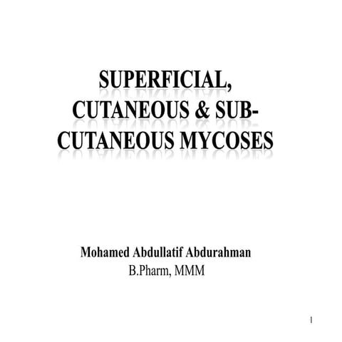 Superficial & cutaneous mycoses | PPT
