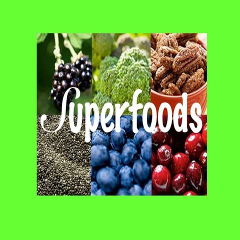 Superfoods | PPT