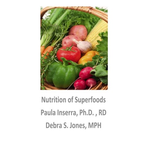 Nutrition of Superfoods | PPT
