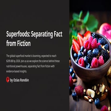 Superfoods-Separating-Fact-from-Fiction. | PPTX