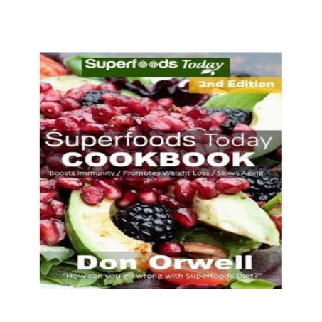 Superfoods today cookbook.pdf