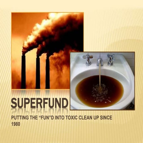 Superfund Presentation | PPTX