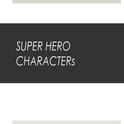 Superhero character | PPT