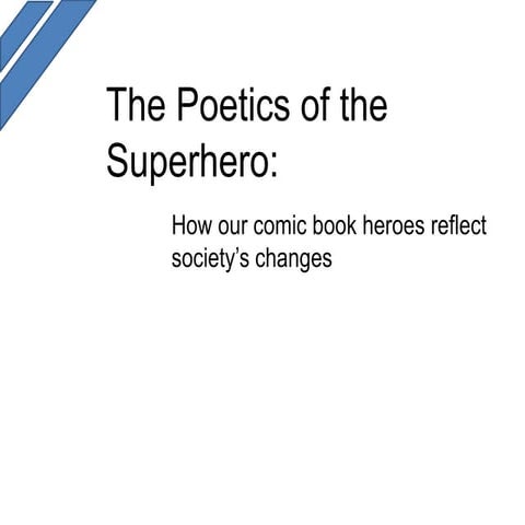 The Poetics of Superheroes | PPT