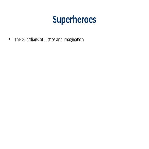 Superheroes_Presentation.pptx on gknhhjb | PPTX