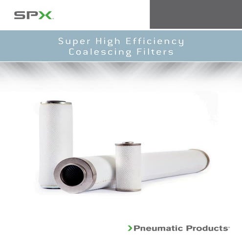Super high efficiency coalescing filters for compressed air and gas | PDF