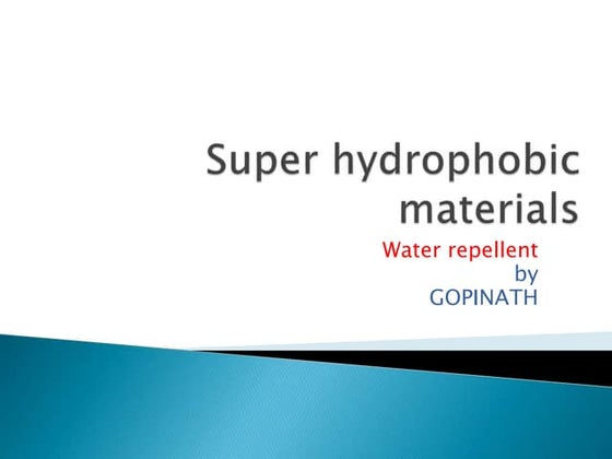 FORMATION OF HYDROPHOBIC MATERIALS | PPTX