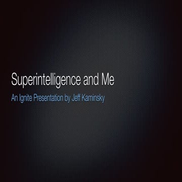Superintelligence and Me | PDF