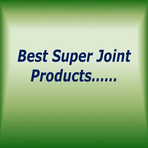 Super joint rejuvenation formula | PPT