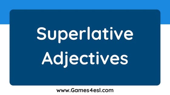 G5-W22-Grammar(Comparative and Superlative adjectives).pptx