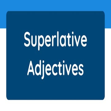 Superlative-Adjectives-PowerPoint-Lesson.pptx
