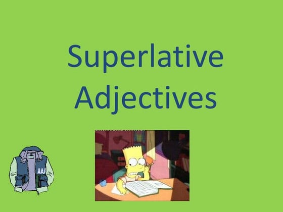 Adjectives superlative | PPT