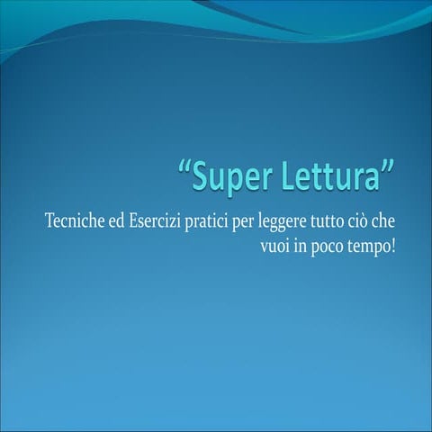 Super lettura per slideshire | PPT
