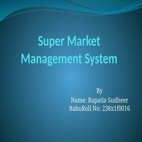 supermarket management system for pptx all | PPT